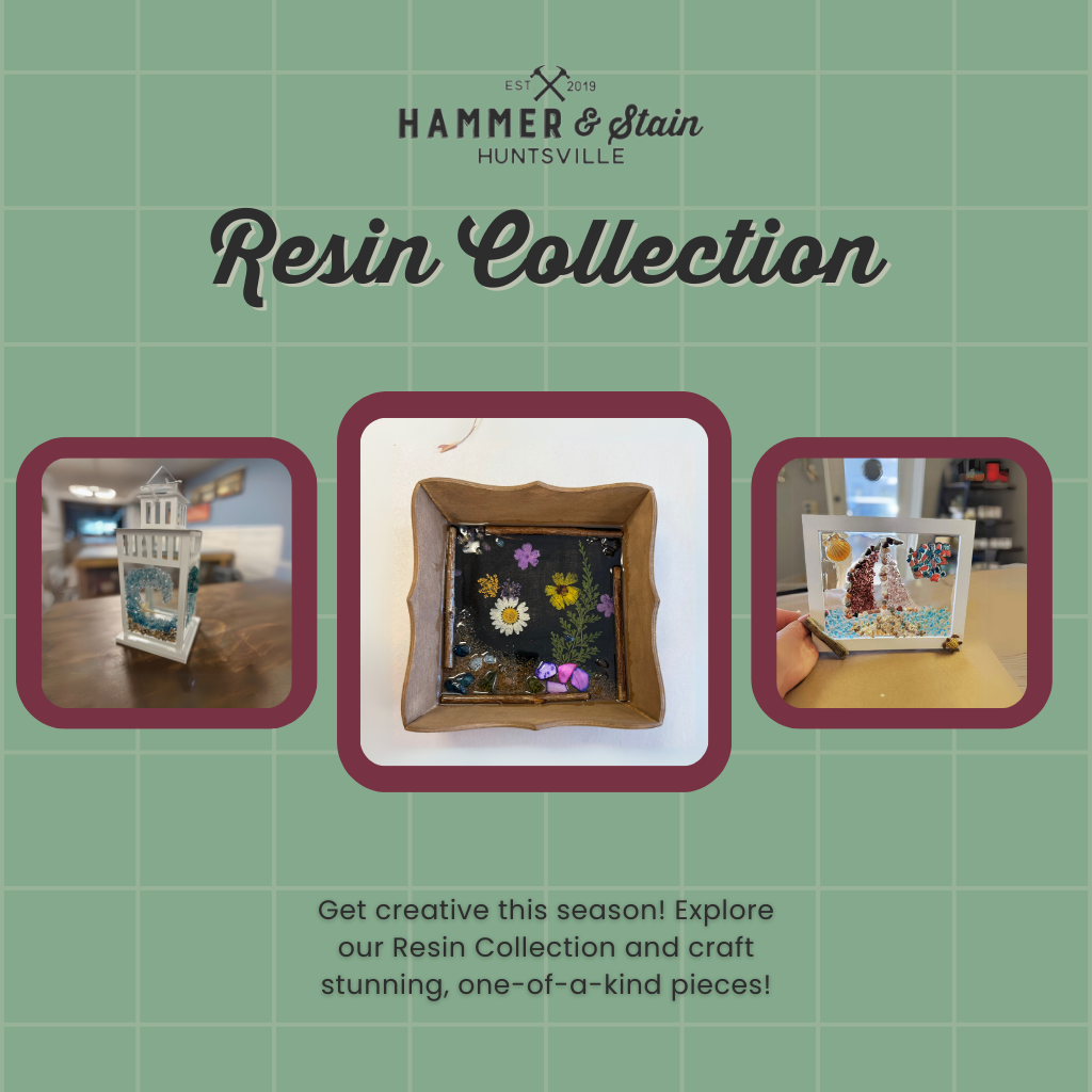 RESIN COLLECTION – Hammer & Stain Huntsville